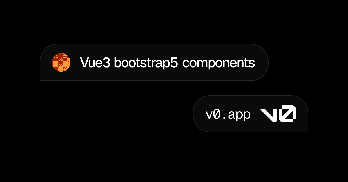 Vue3 bootstrap5 components - v0 by Vercel
