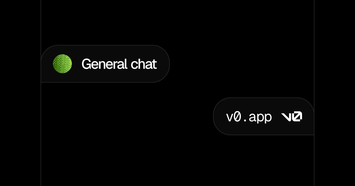General chat - v0 by Vercel