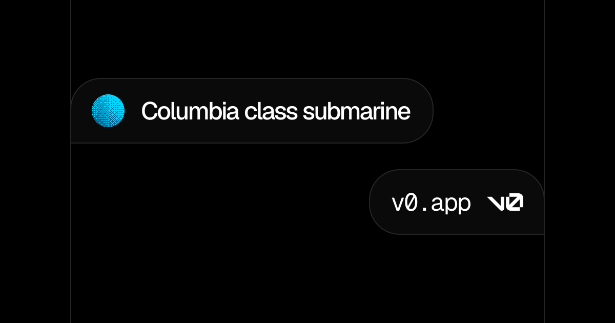 Columbia class submarine - v0 by Vercel