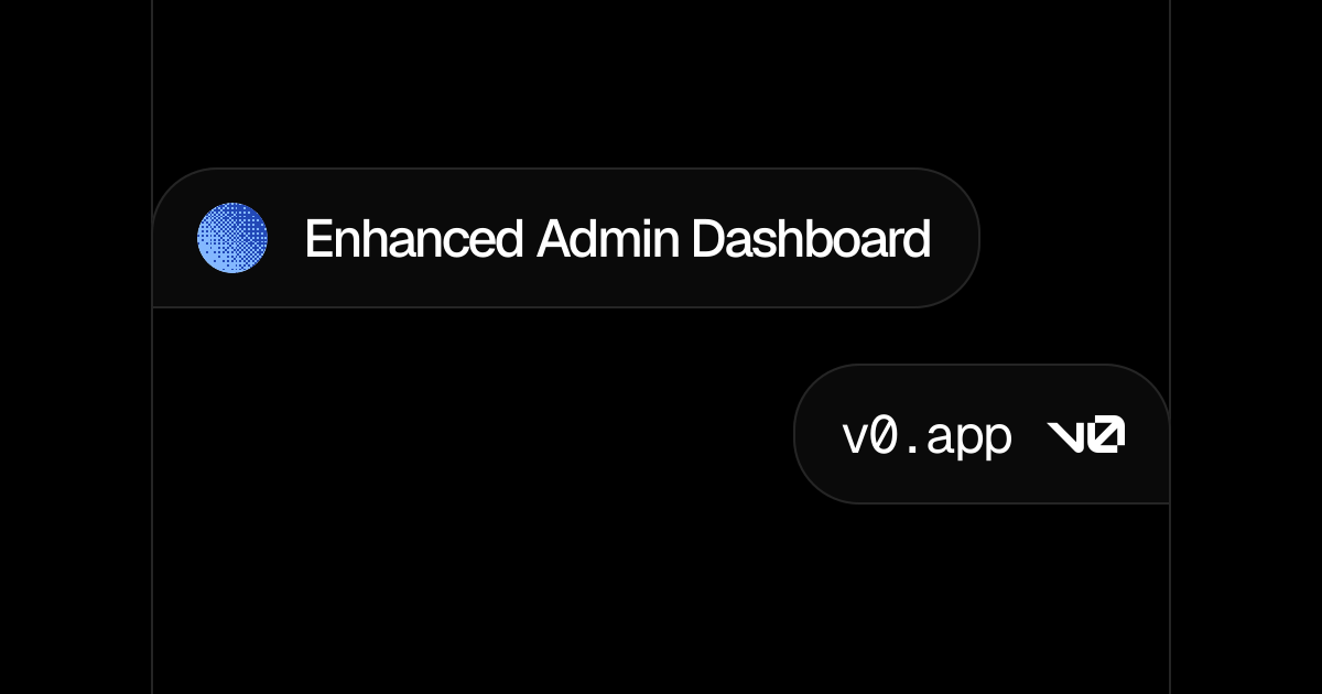 Enhanced Admin Dashboard - v0 by Vercel