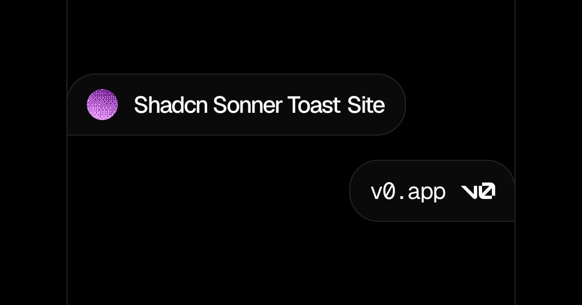 Shadcn Sonner Toast Site - v0 by Vercel