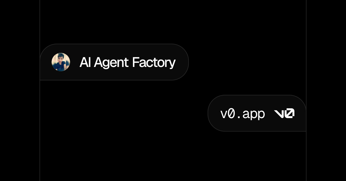 AI Agent Factory - v0 by Vercel