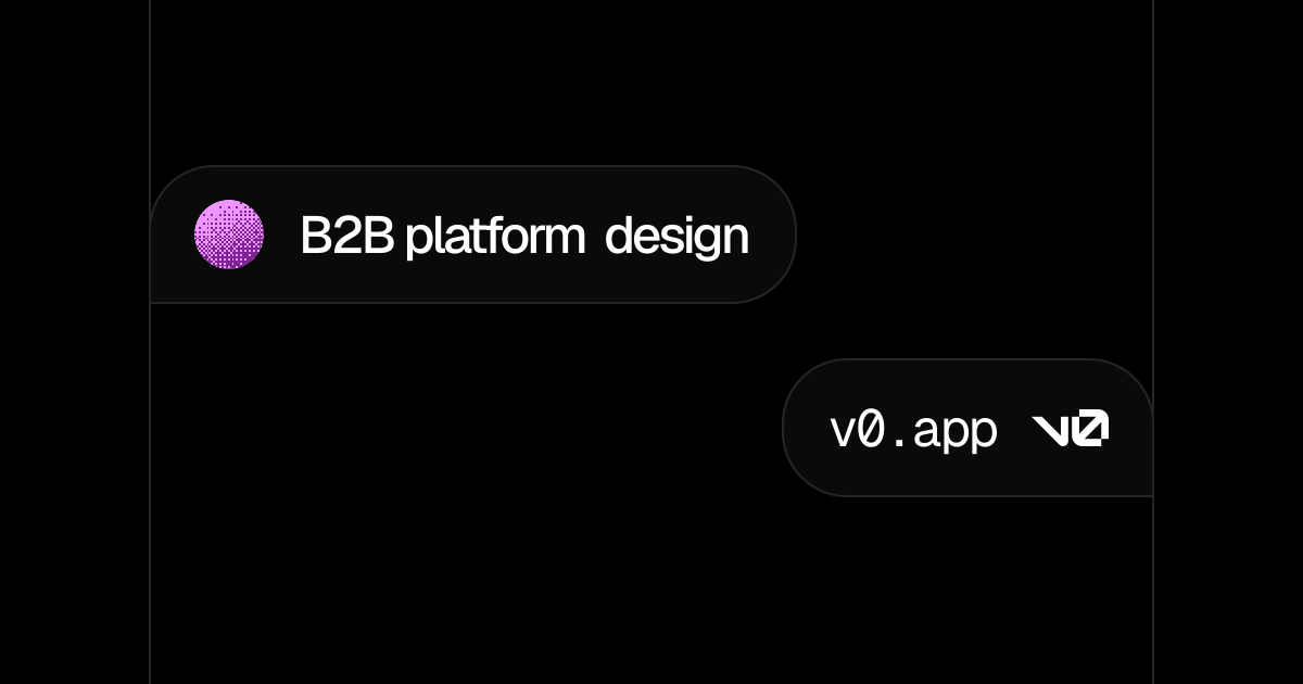 B2B platform design - v0 by Vercel