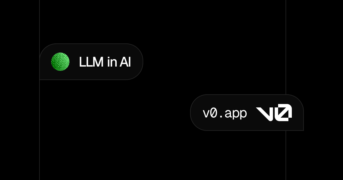 LLM in AI - v0 by Vercel
