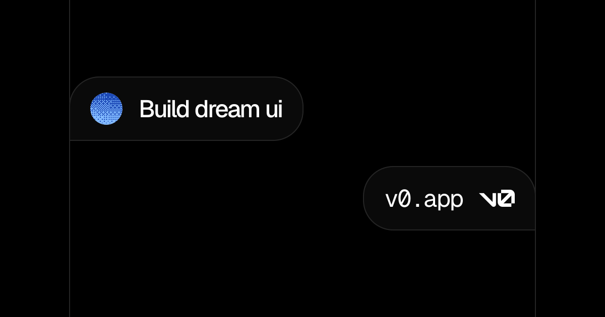 Build dream ui - v0 by Vercel