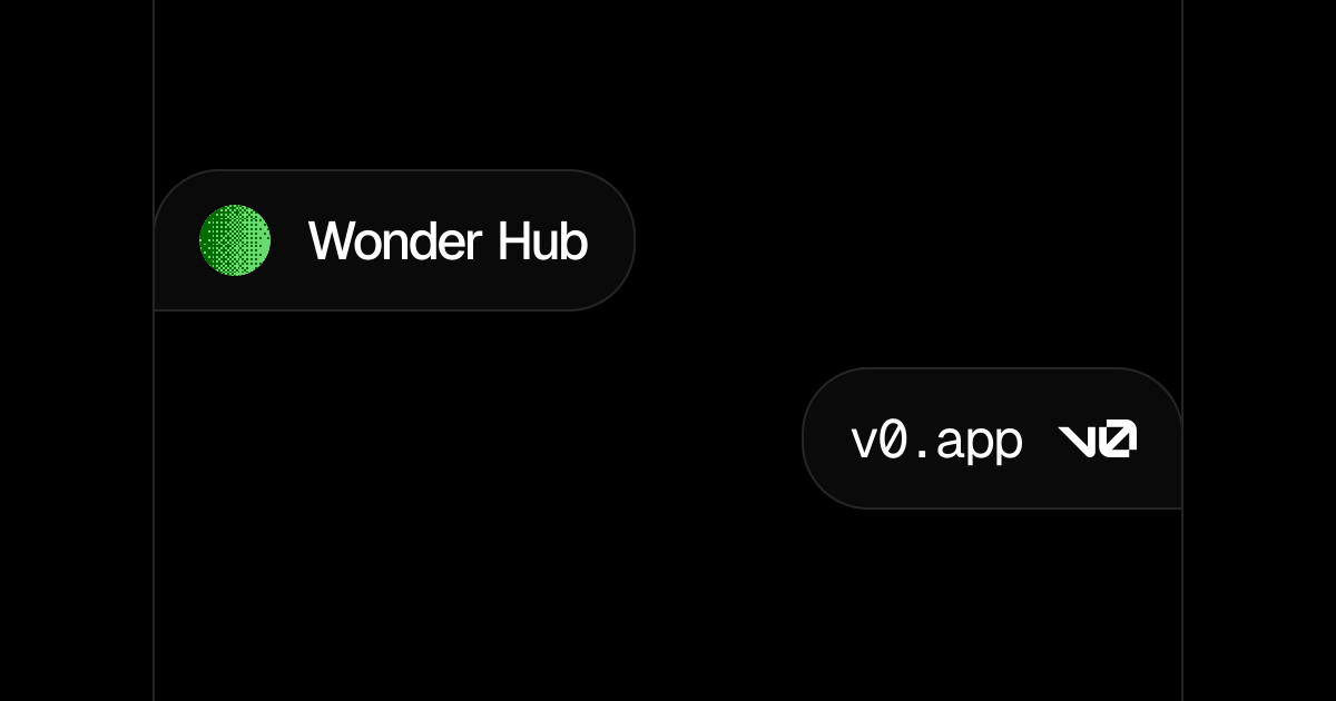 Wonder Hub - v0 by Vercel