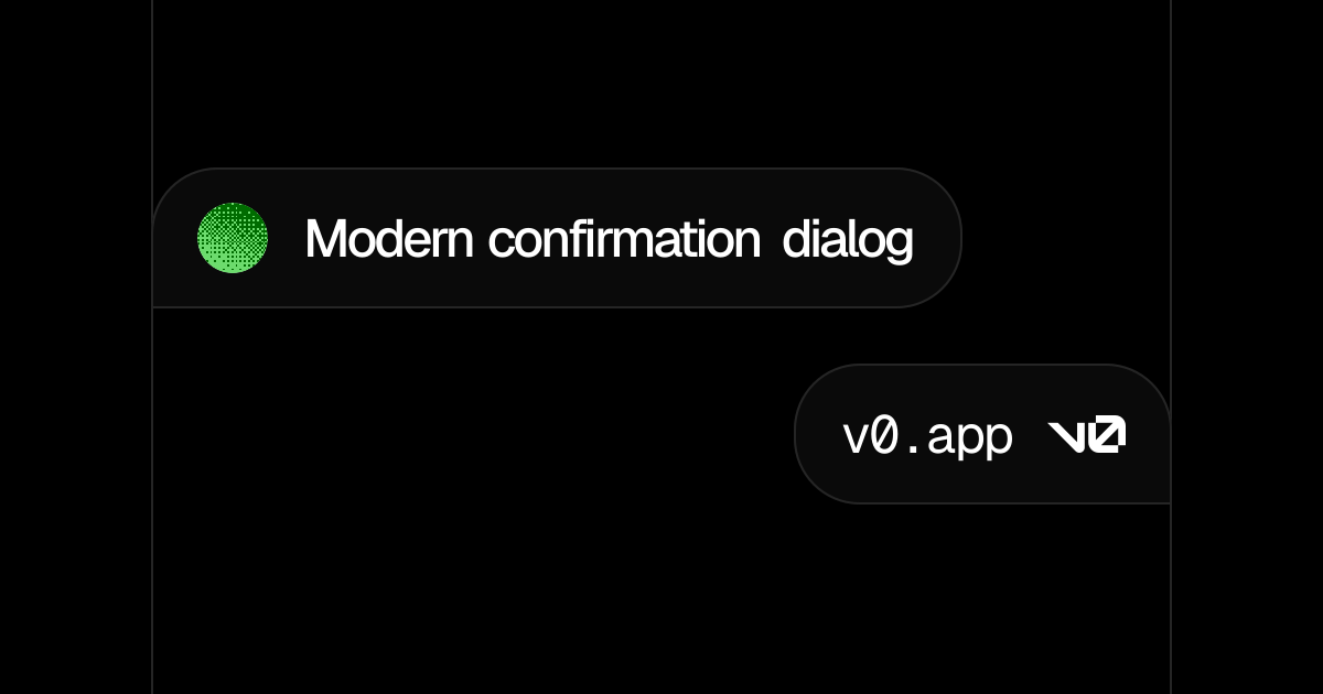Modern confirmation dialog - v0 by Vercel