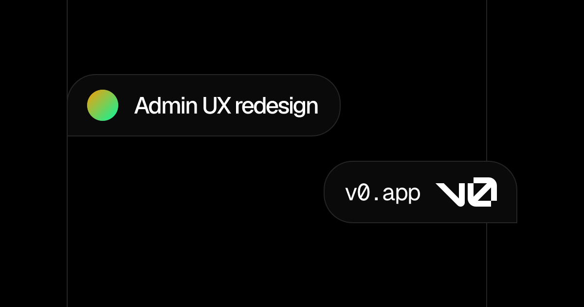 Admin UX redesign - v0 by Vercel