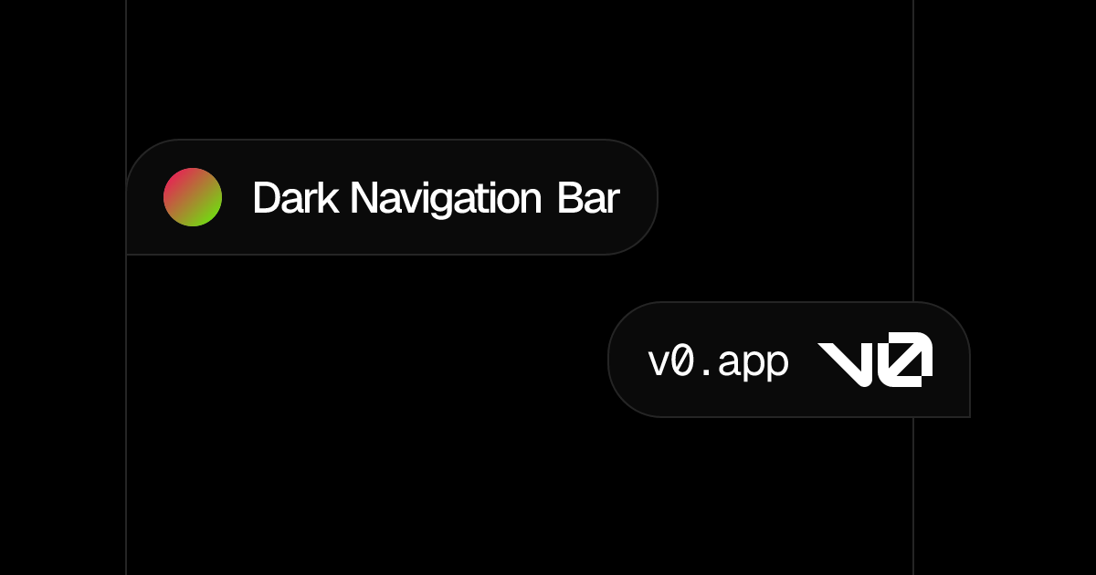 Dark Navigation Bar - v0 by Vercel