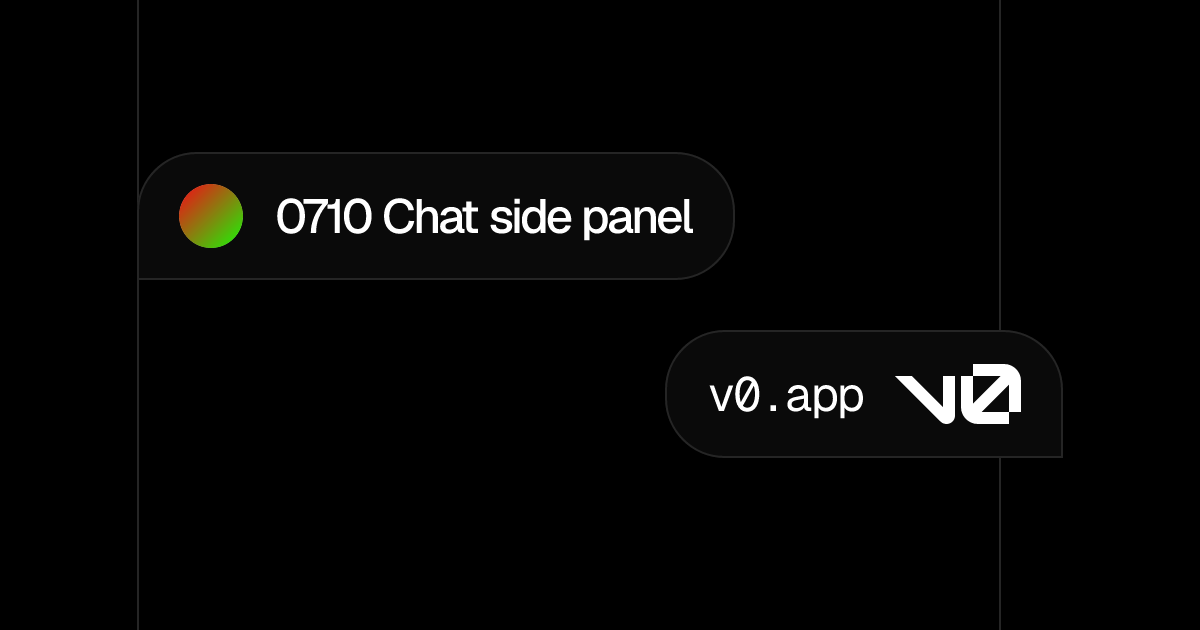 0710 Chat side panel - v0 by Vercel