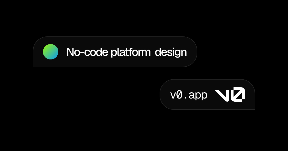 No-code platform design - v0 by Vercel