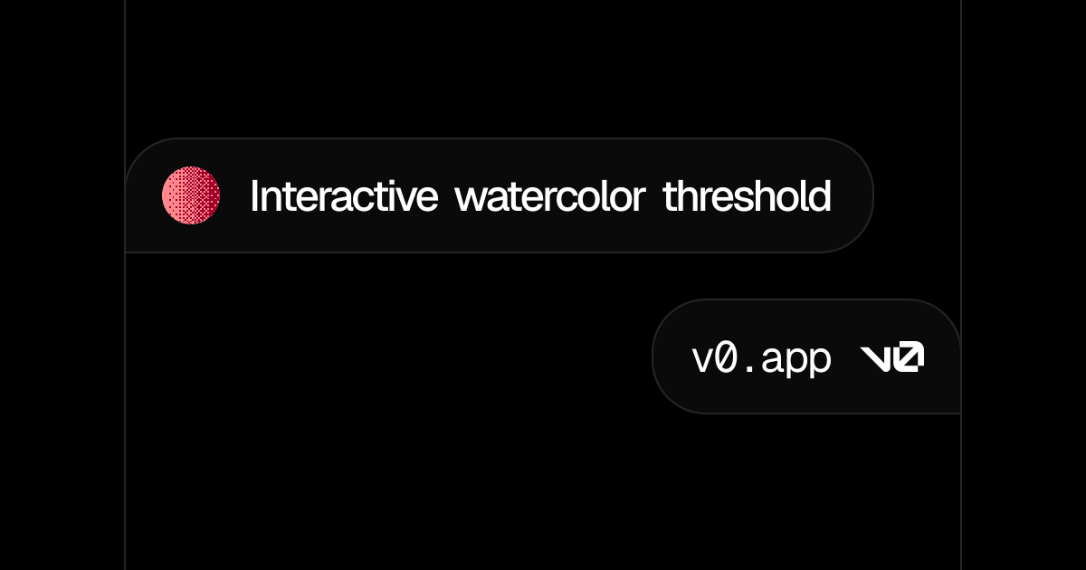 Interactive watercolor threshold - v0 by Vercel