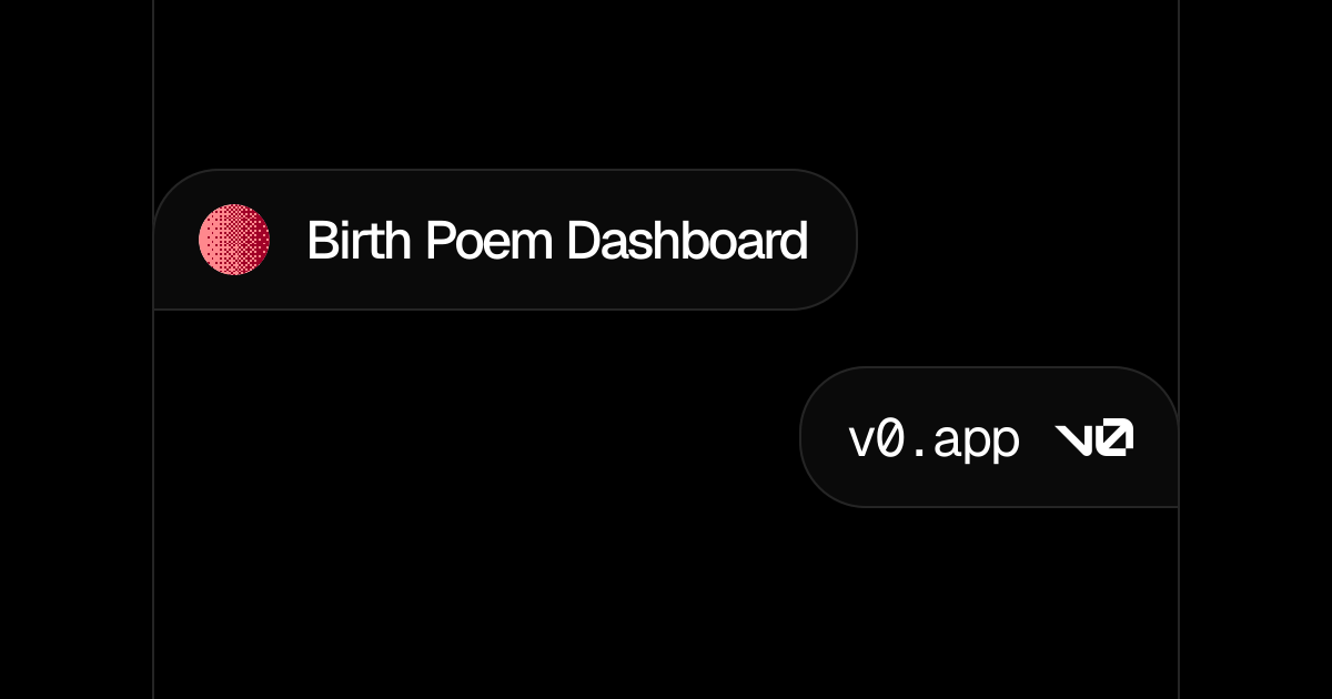 Birth Poem Dashboard - v0 by Vercel