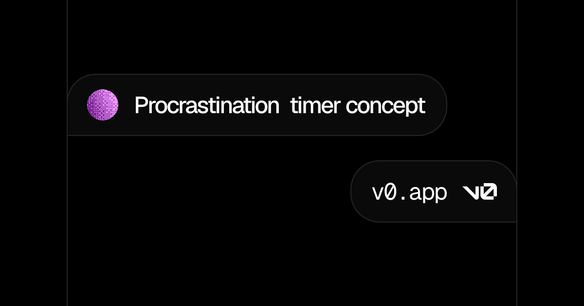 Procrastination timer concept - v0 by Vercel