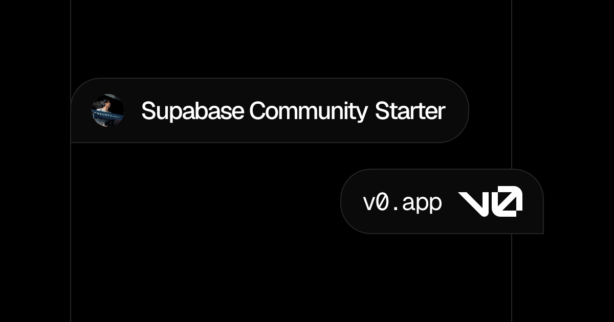 Supabase Community Starter - v0 by Vercel