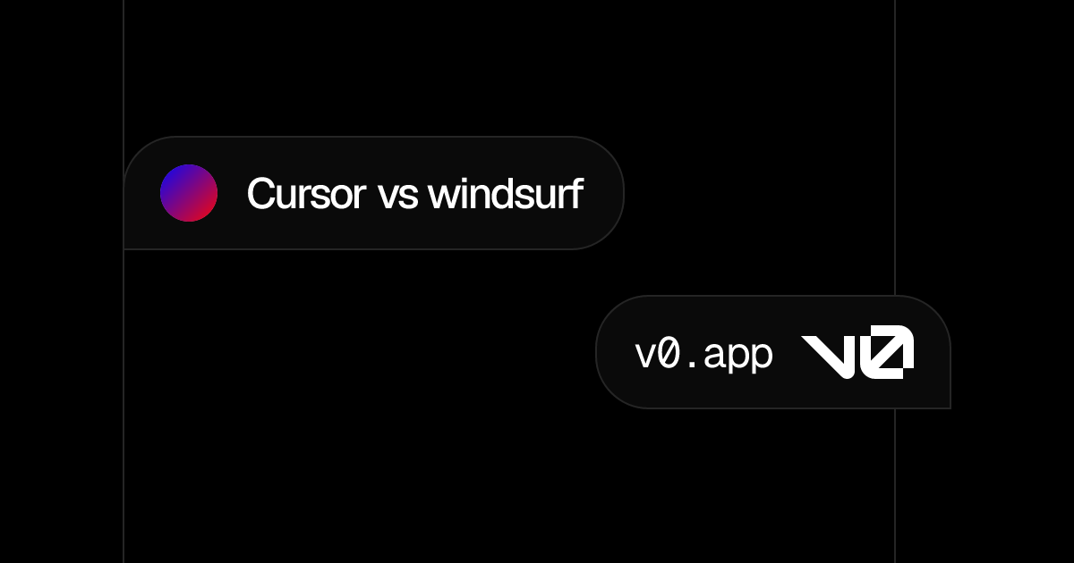 Cursor vs windsurf - v0 by Vercel