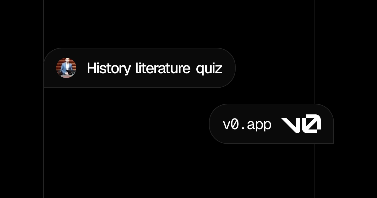 History literature quiz - v0 by Vercel