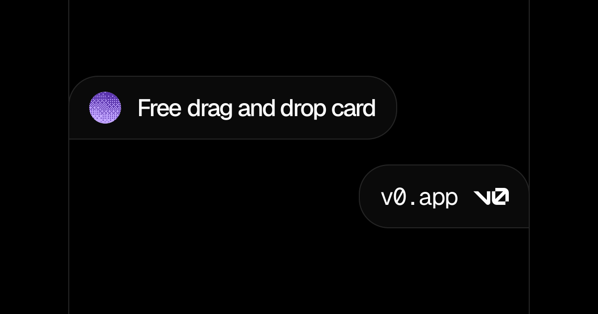 Free drag and drop card - v0 by Vercel