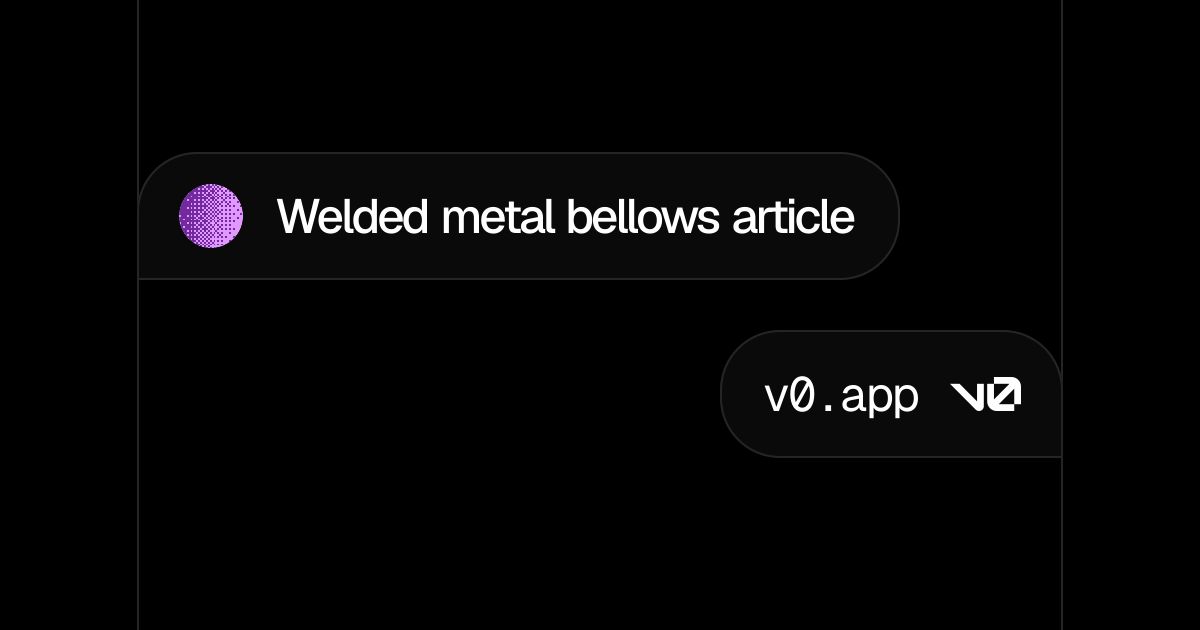 Welded metal bellows article - v0 by Vercel