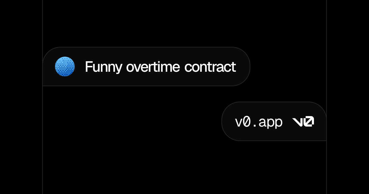 Funny overtime contract - v0 by Vercel