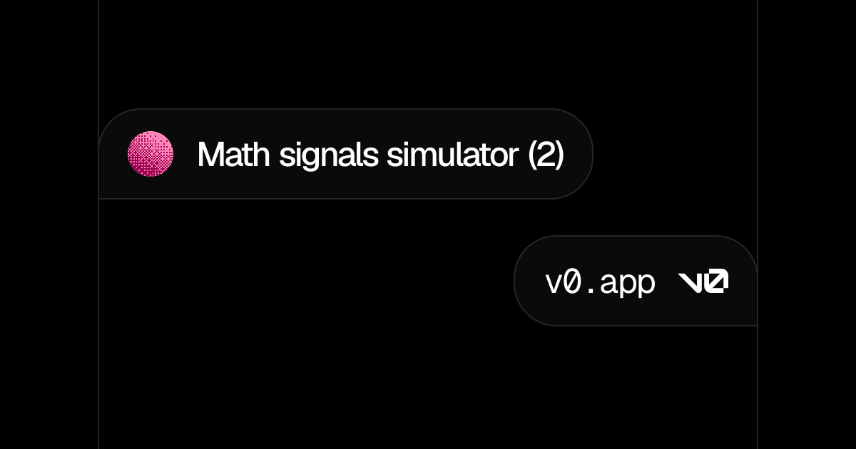 Math signals simulator (2) - v0 by Vercel