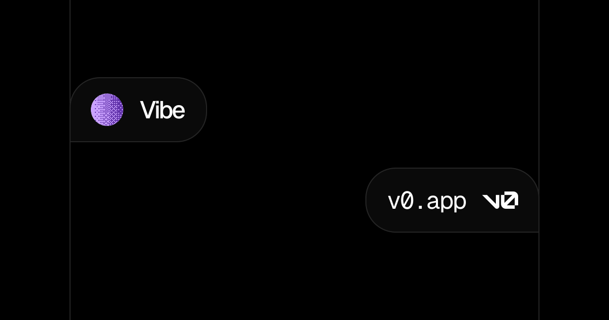 Vibe - v0 by Vercel