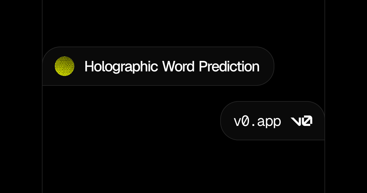 Holographic Word Prediction - v0 by Vercel