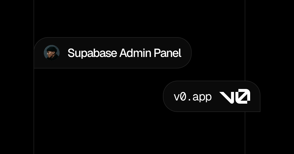 Supabase Admin Panel - v0 by Vercel