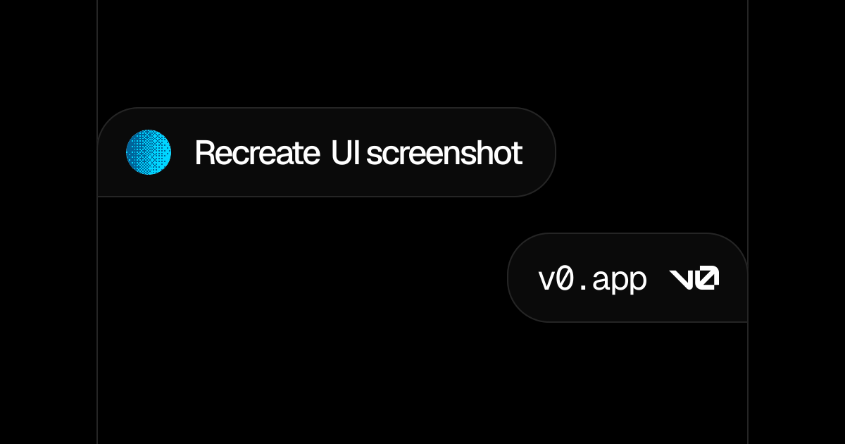 Recreate UI screenshot - v0 by Vercel