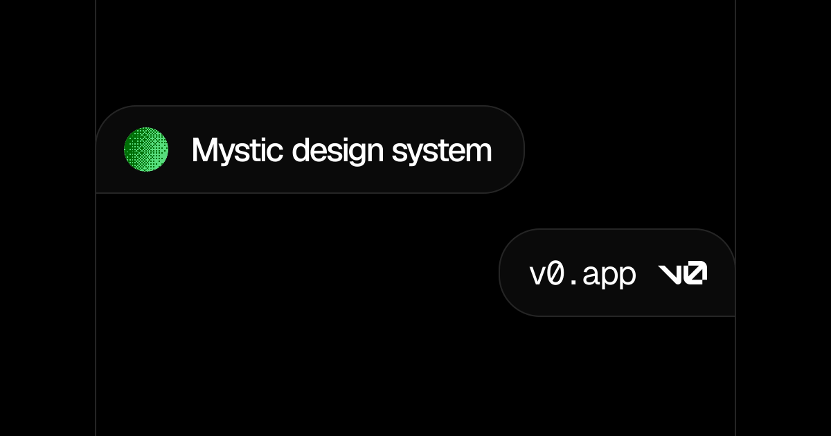 Mystic design system - v0 by Vercel