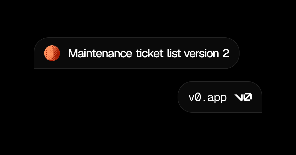Maintenance ticket list version 2 - v0 by Vercel