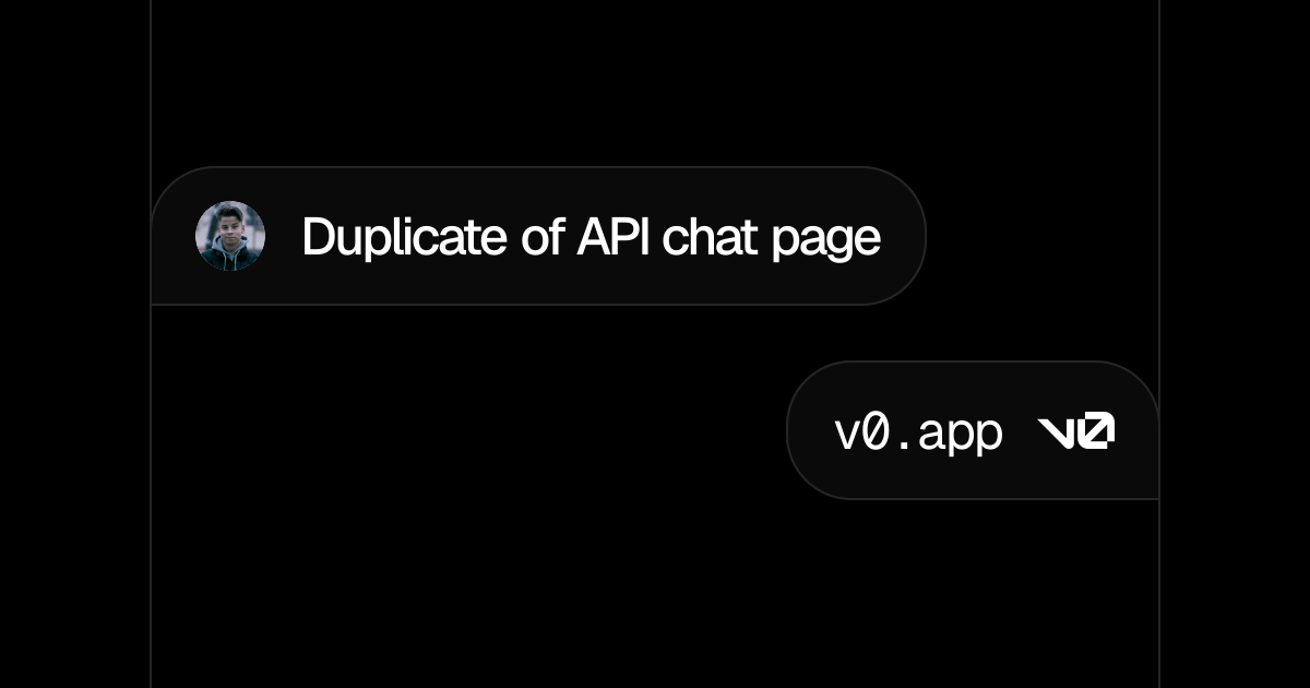 Duplicate of API chat page - v0 by Vercel