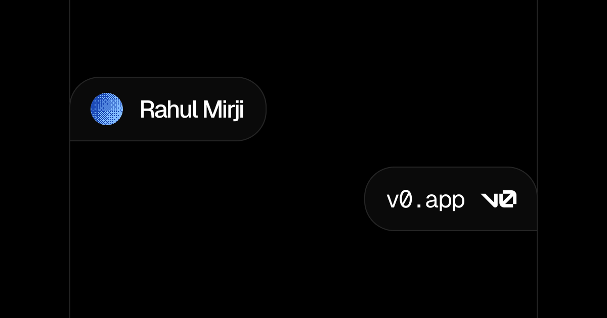 Rahul Mirji - v0 by Vercel