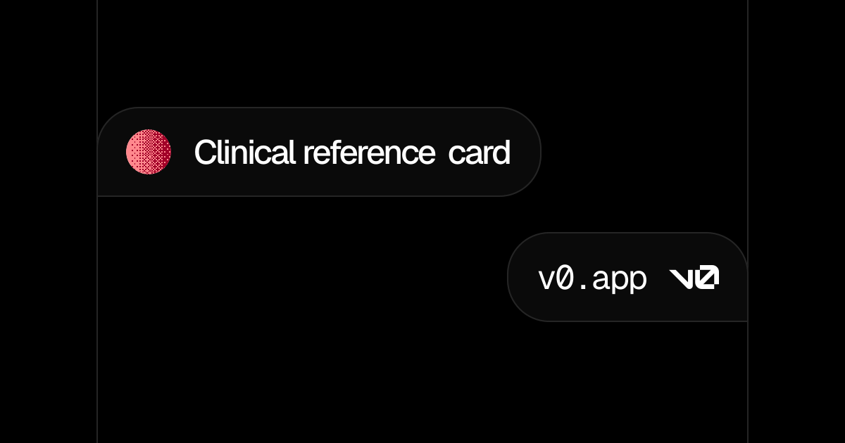 Clinical reference card - v0 by Vercel