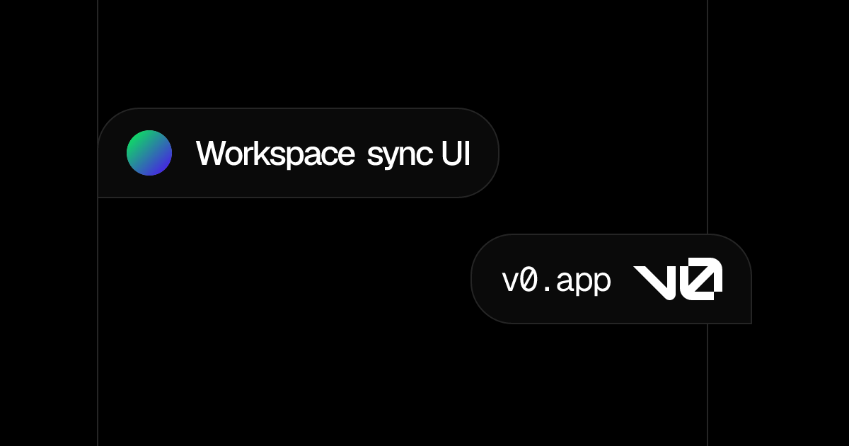Workspace sync UI - v0 by Vercel