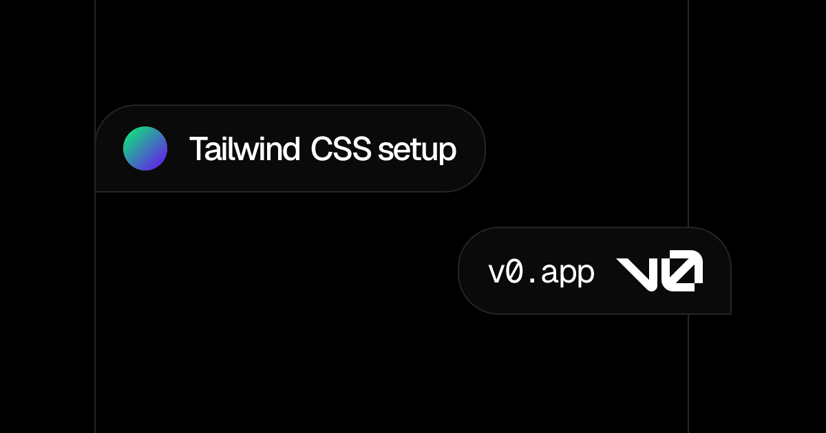 Tailwind CSS setup - v0 by Vercel