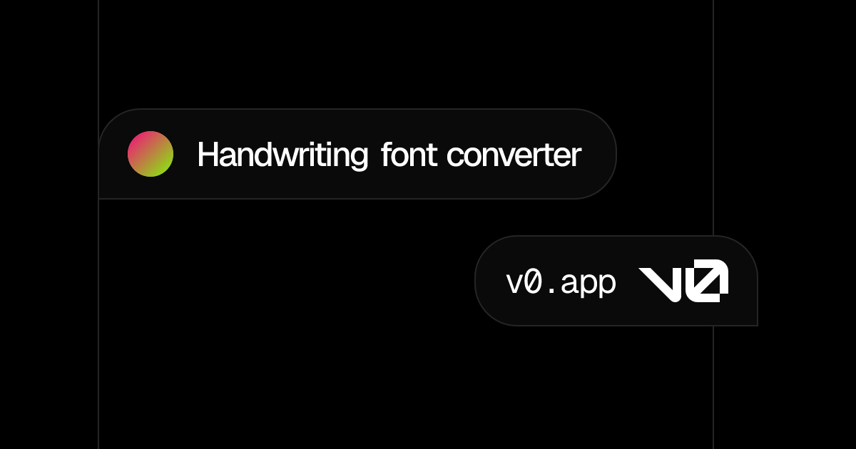 Handwriting font converter - v0 by Vercel