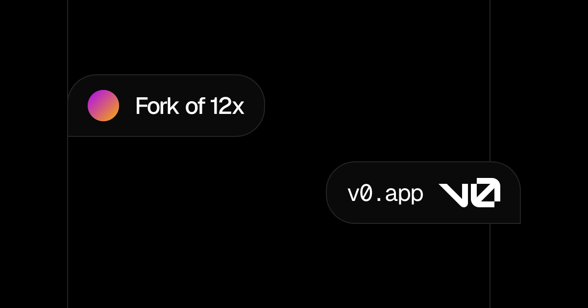 Fork of 12x - v0 by Vercel
