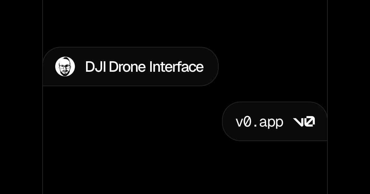 DJI Drone Interface - v0 by Vercel