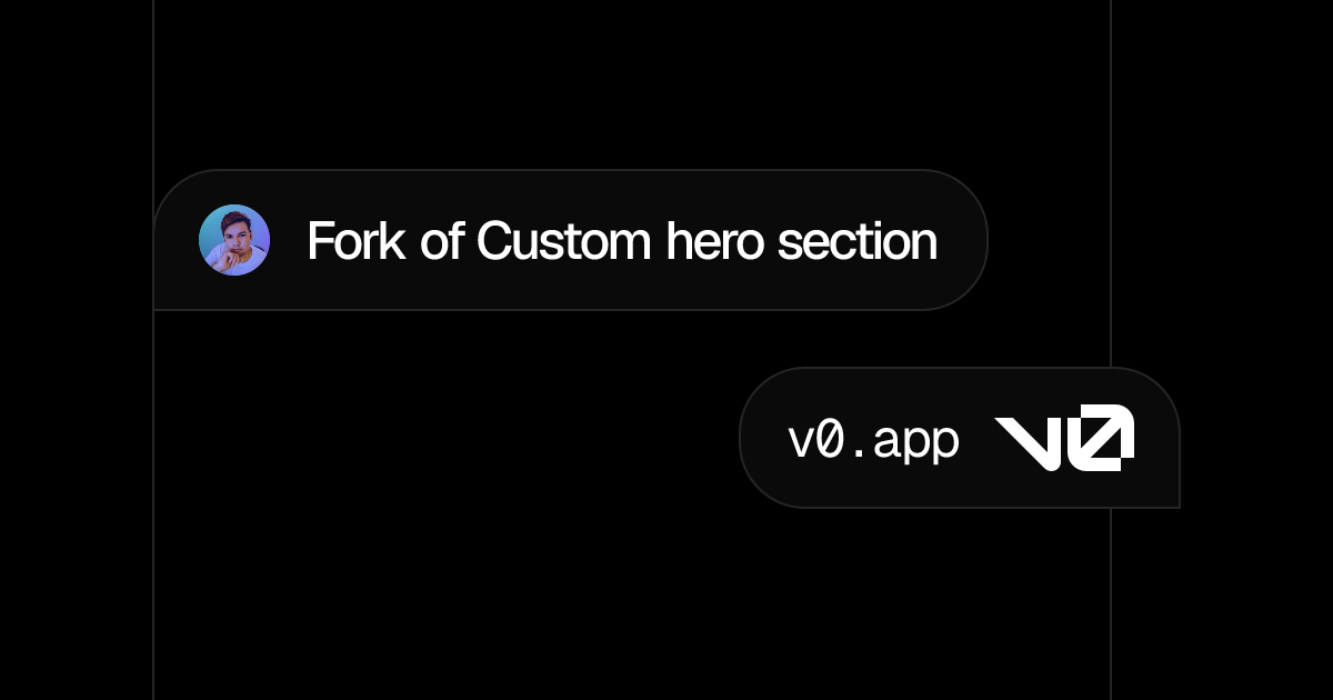 Fork of Custom hero section - v0 by Vercel