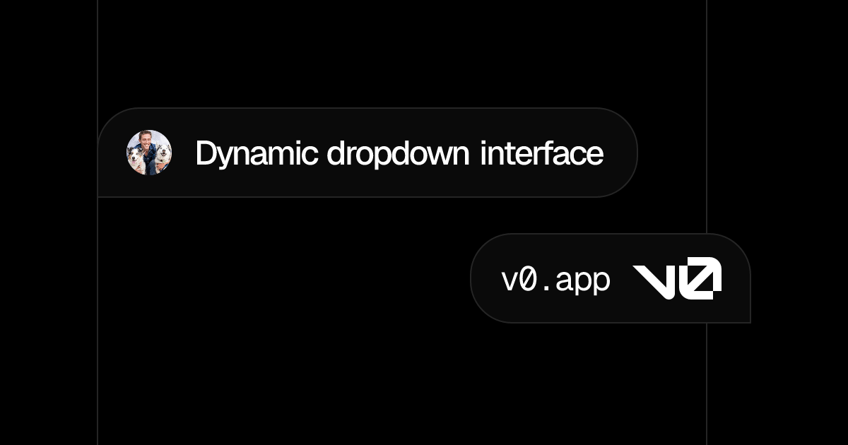 Dynamic Dropdown Interface V0 By Vercel