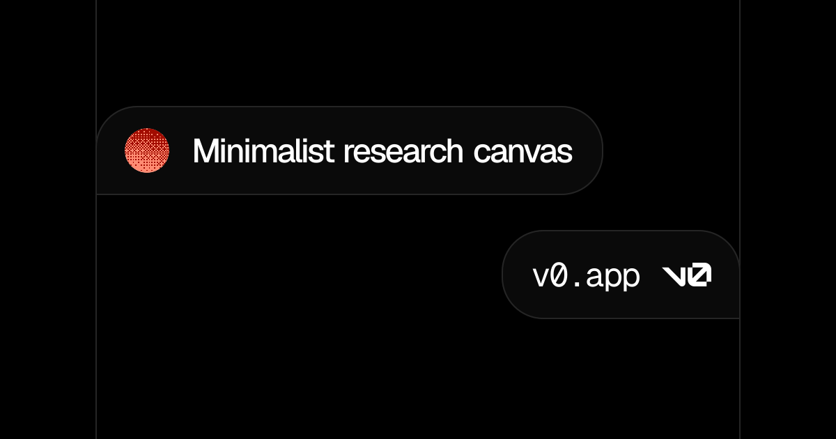 Minimalist research canvas - v0 by Vercel