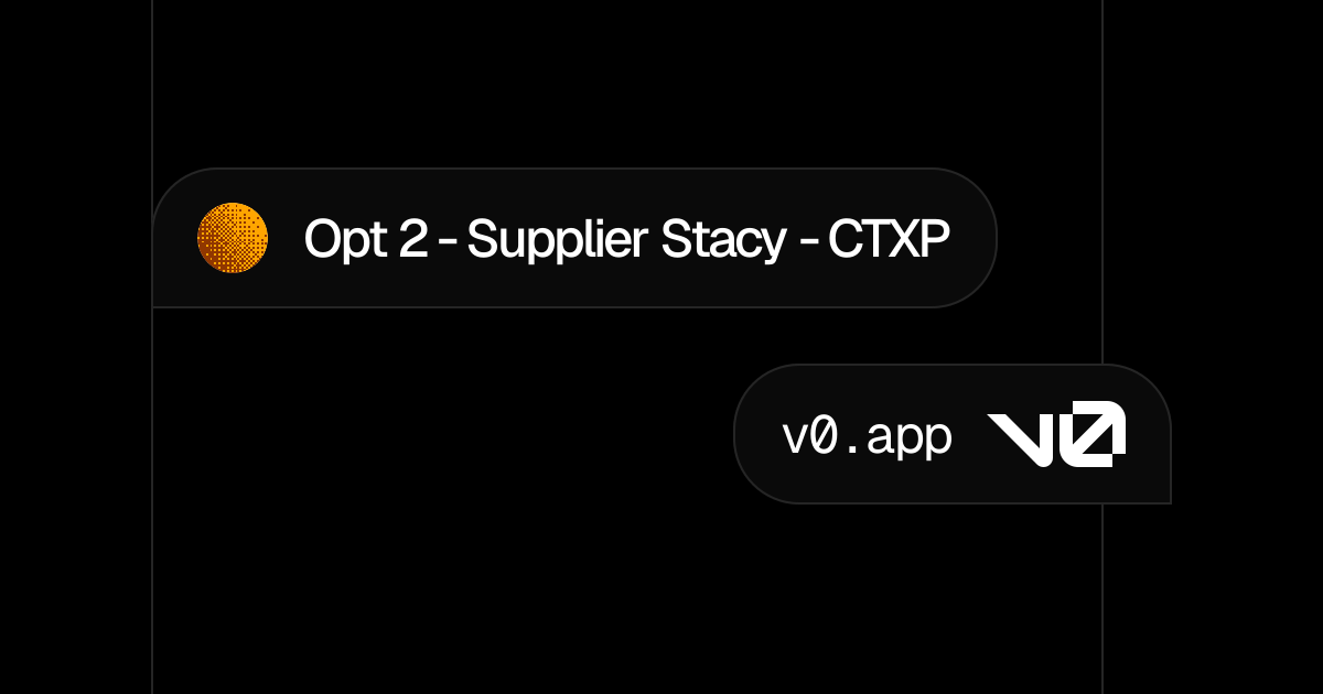 Opt 2 - Supplier Stacy - CTXP - v0 by Vercel
