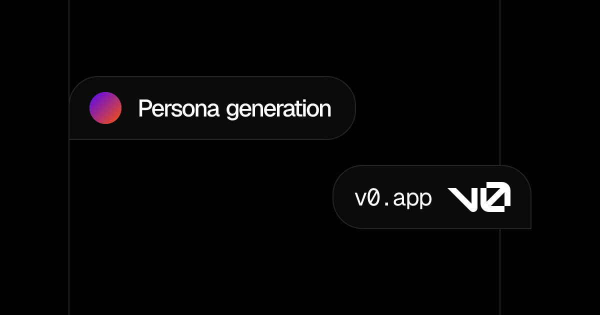 Persona generation - v0 by Vercel