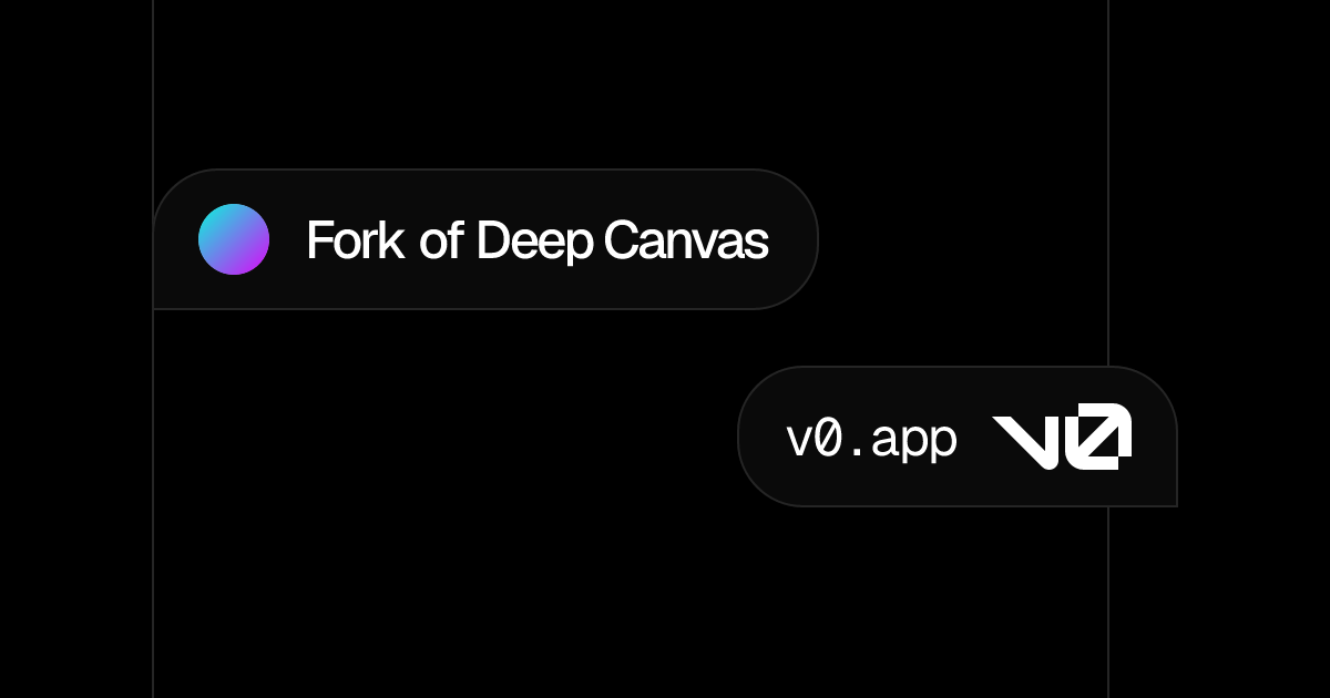 Fork of Deep Canvas - v0 by Vercel