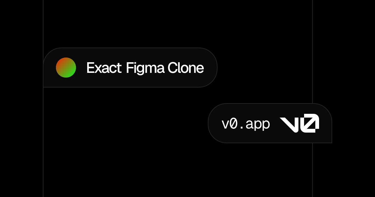 Exact Figma Clone - v0 by Vercel
