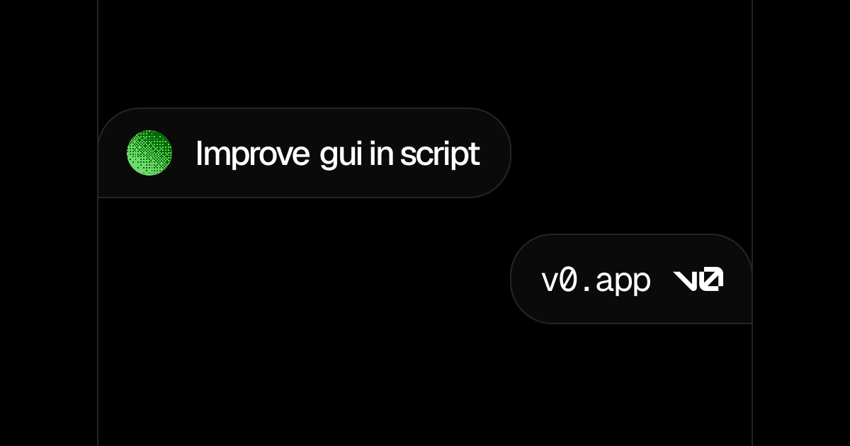 Improve gui in script - v0 by Vercel