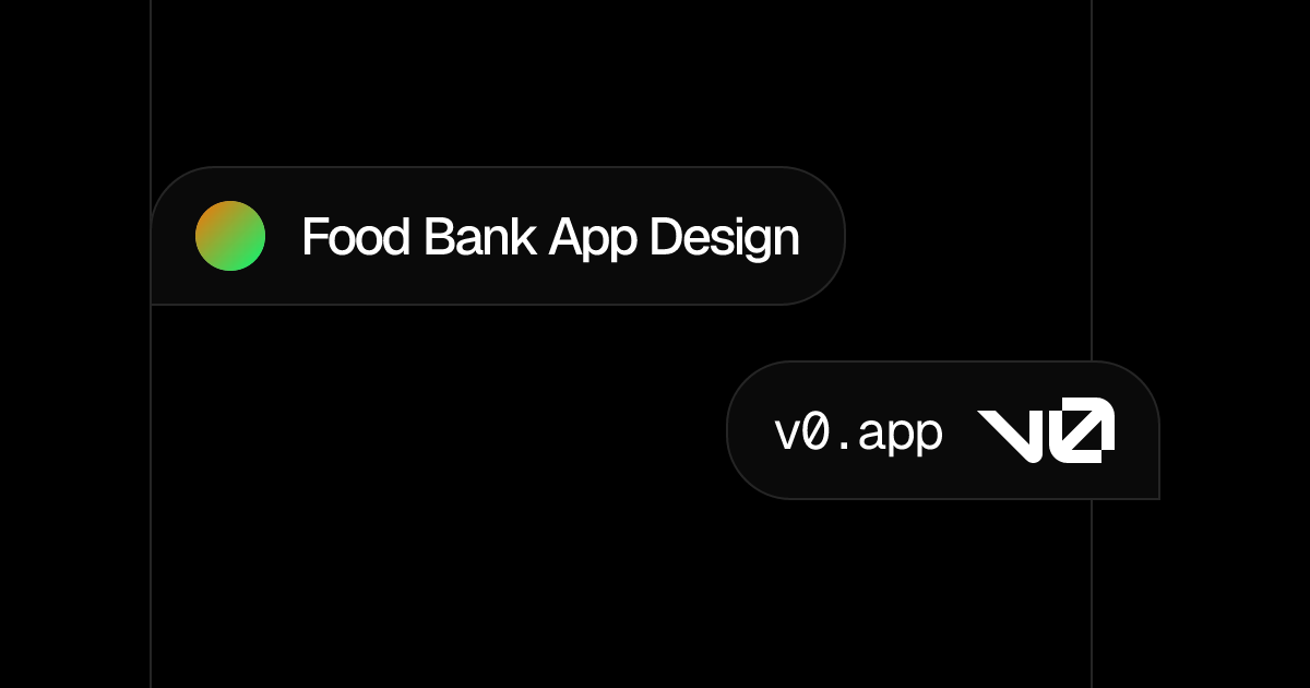 Food Bank App Design - v0 by Vercel