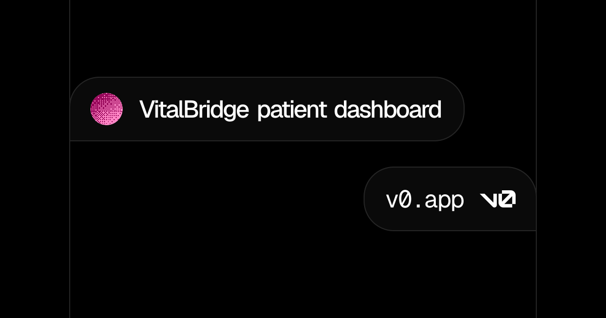 VitalBridge patient dashboard - v0 by Vercel