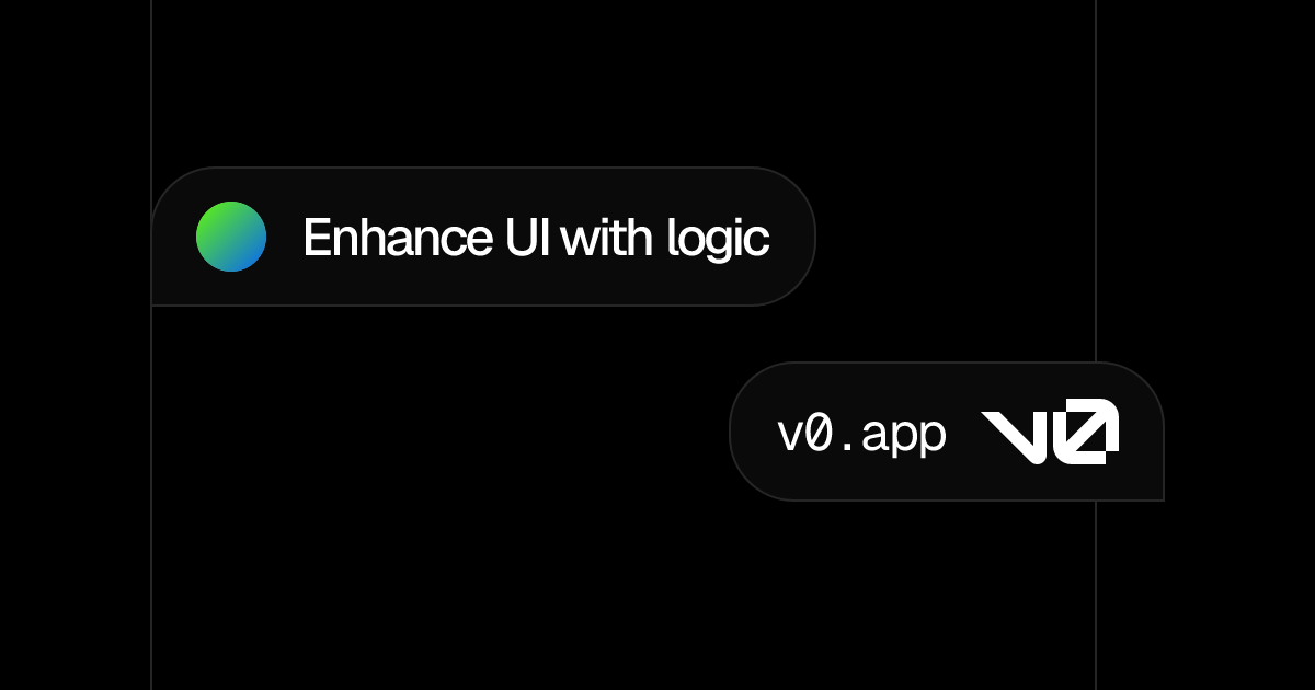 Enhance UI with logic - v0 by Vercel